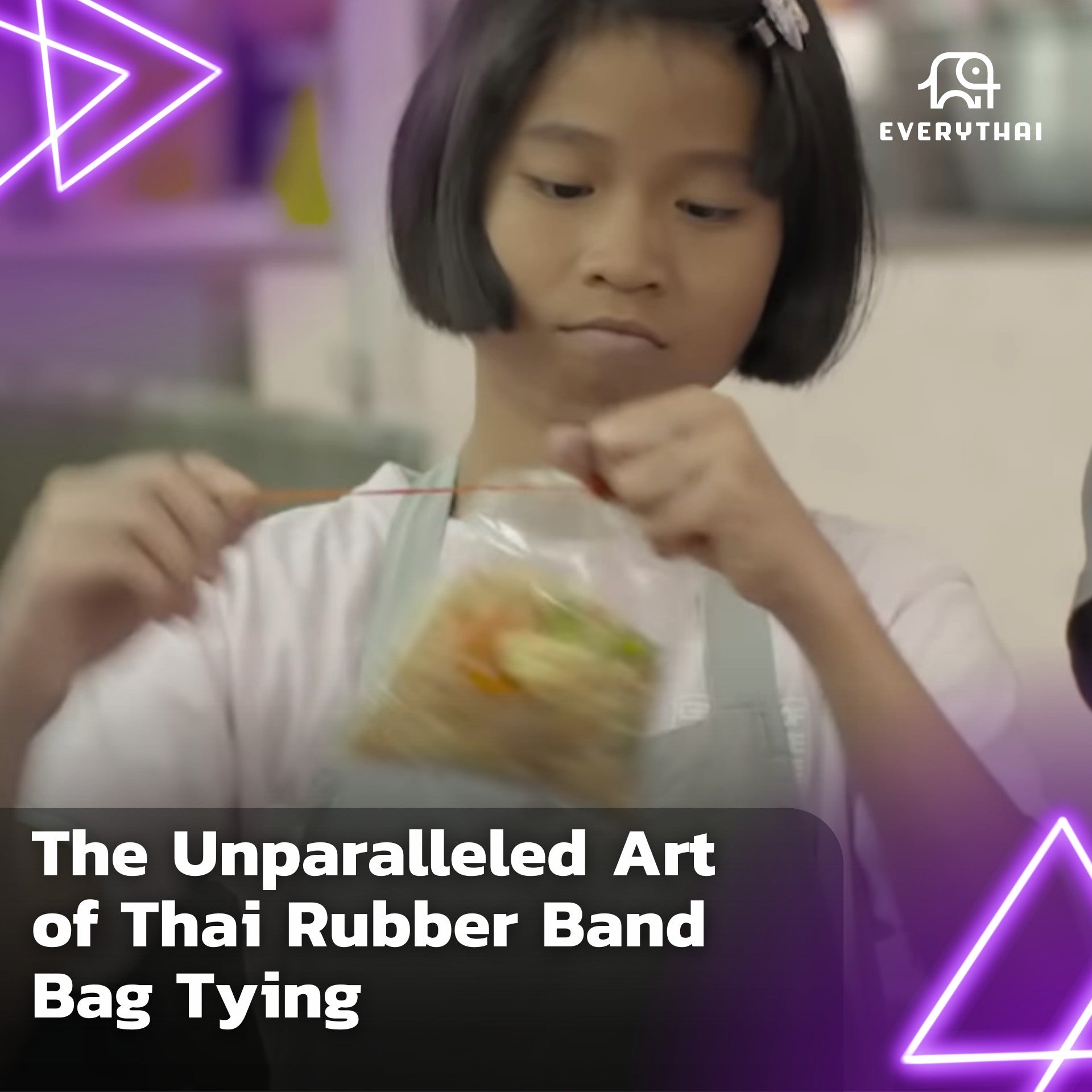 The Unparalleled Art Of Thai Rubber Band Bag Tying Everythai